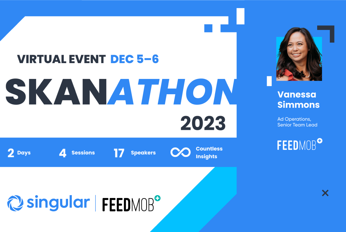 Learn what FeedMob will talk about at Singular’s SKANATHON